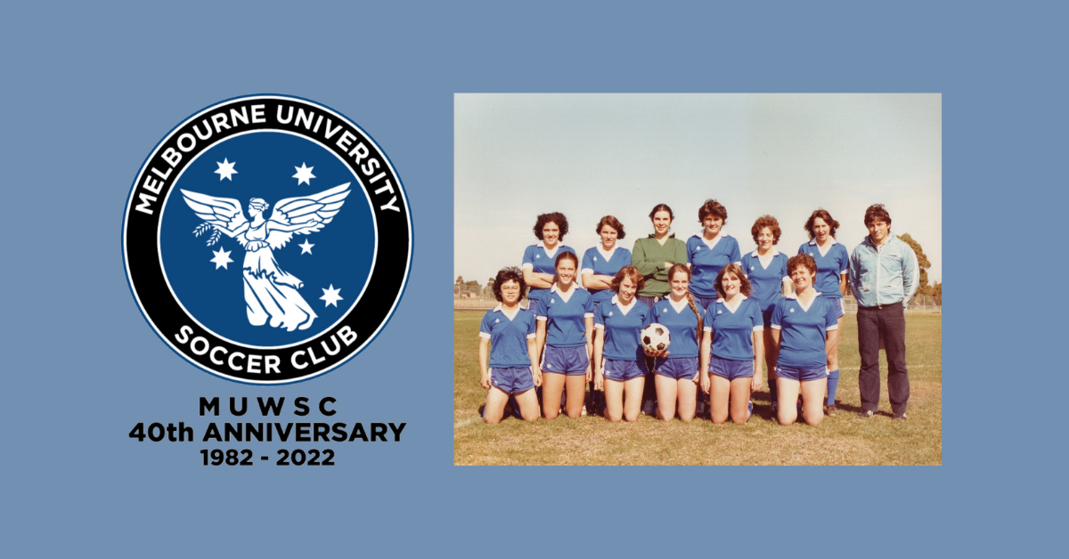 40 years of women’s football at MUSC – Melbourne University Soccer Club